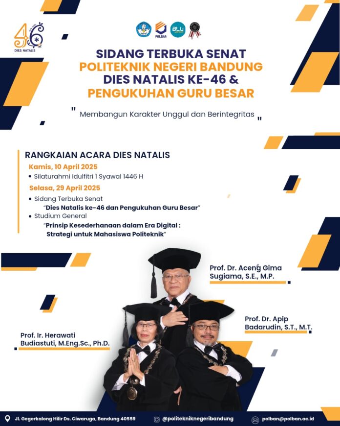 Dies Natalis ke-46 dan Pengukuhan Guru Besar Politeknik Negeri Bandung - KabarKampus.com